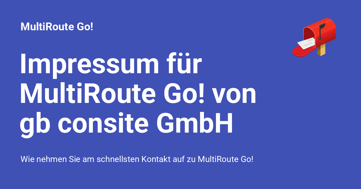 Impressum für MultiRoute Go! von gb consite GmbH - MultiRoute Go!