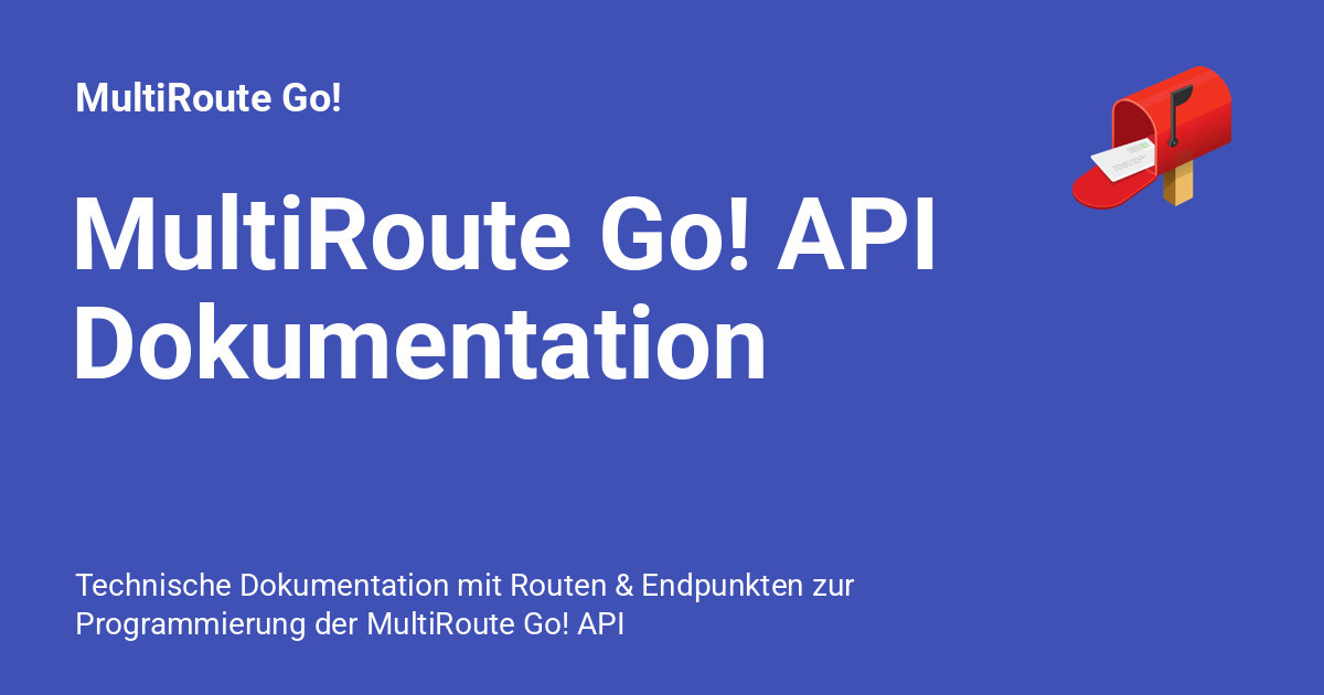 MultiRoute Go! API Dokumentation - MultiRoute Go!